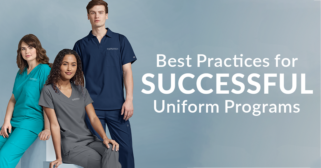 Best Practices for a Successful Uniform Program – Uniform Stores Catalog